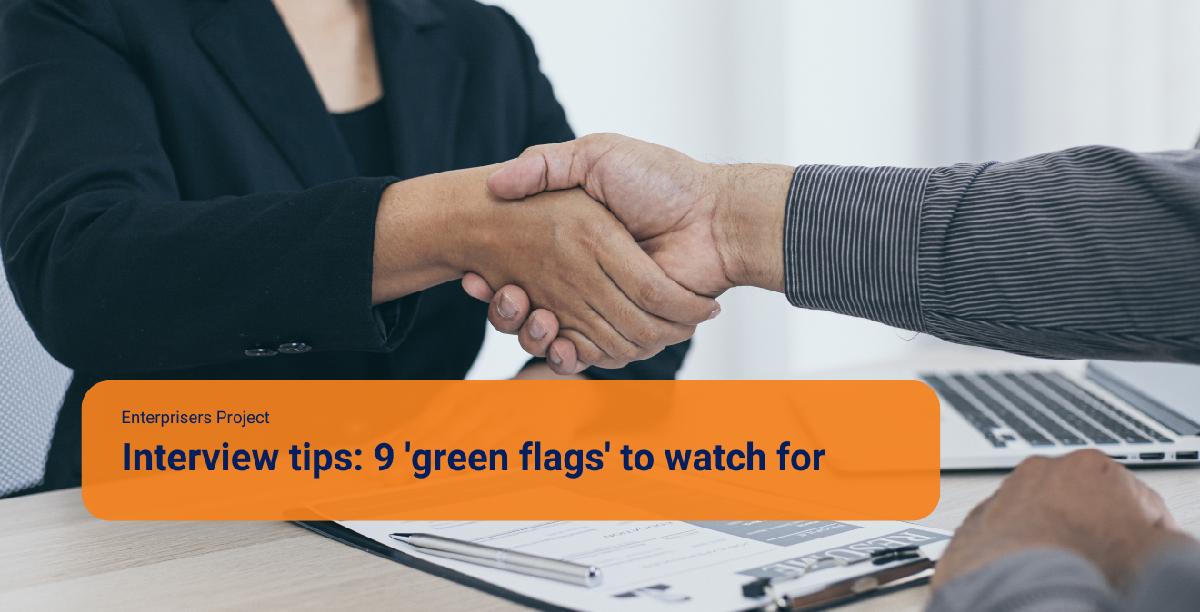 Interview tips: 9 'green flags' to watch for - SenecaGlobal