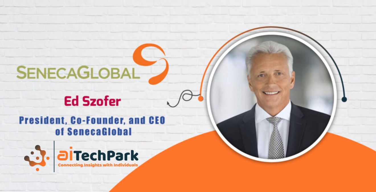 AITech Interview with Ed Szofer, President, Co-Founder, and Chief Executive Officer of ...
